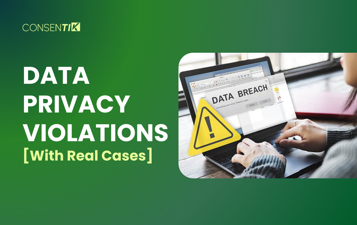 2026 Latest Data Privacy Violations [With Real Cases] - Consentik